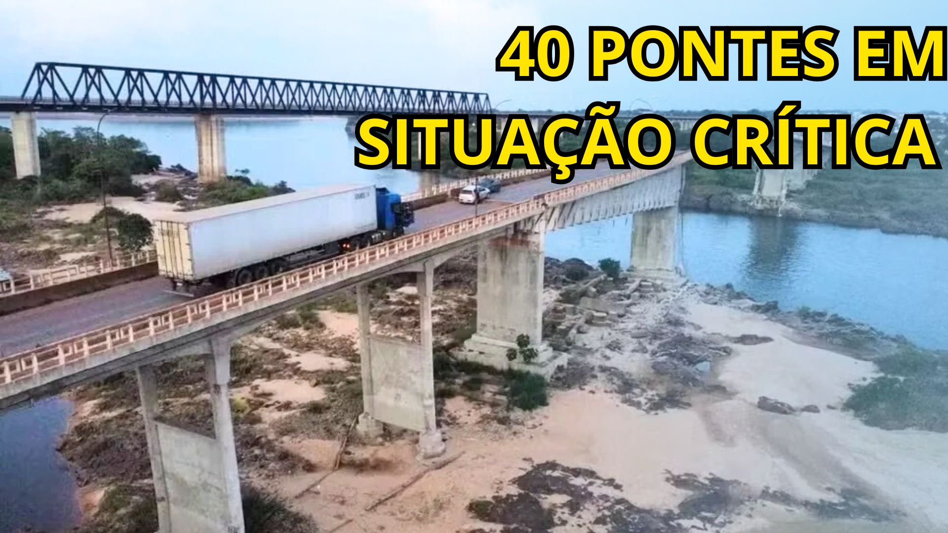 Pontes em Estado Crítico: Situação e os Riscos das 40 pontes ...