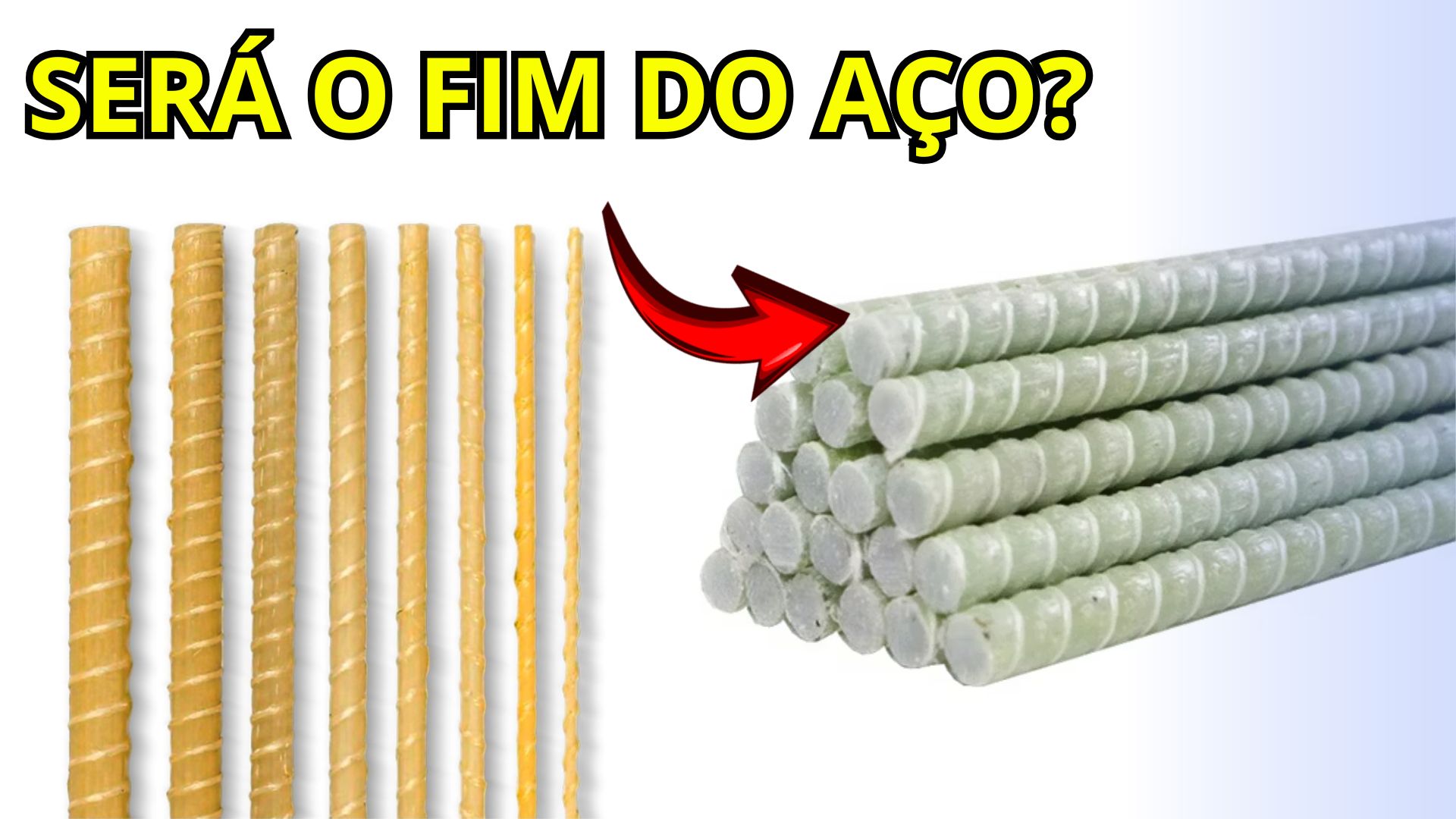VERGALHÃO FIBRA DE VIDRO: Será o substituto do aço? Novo material ...
