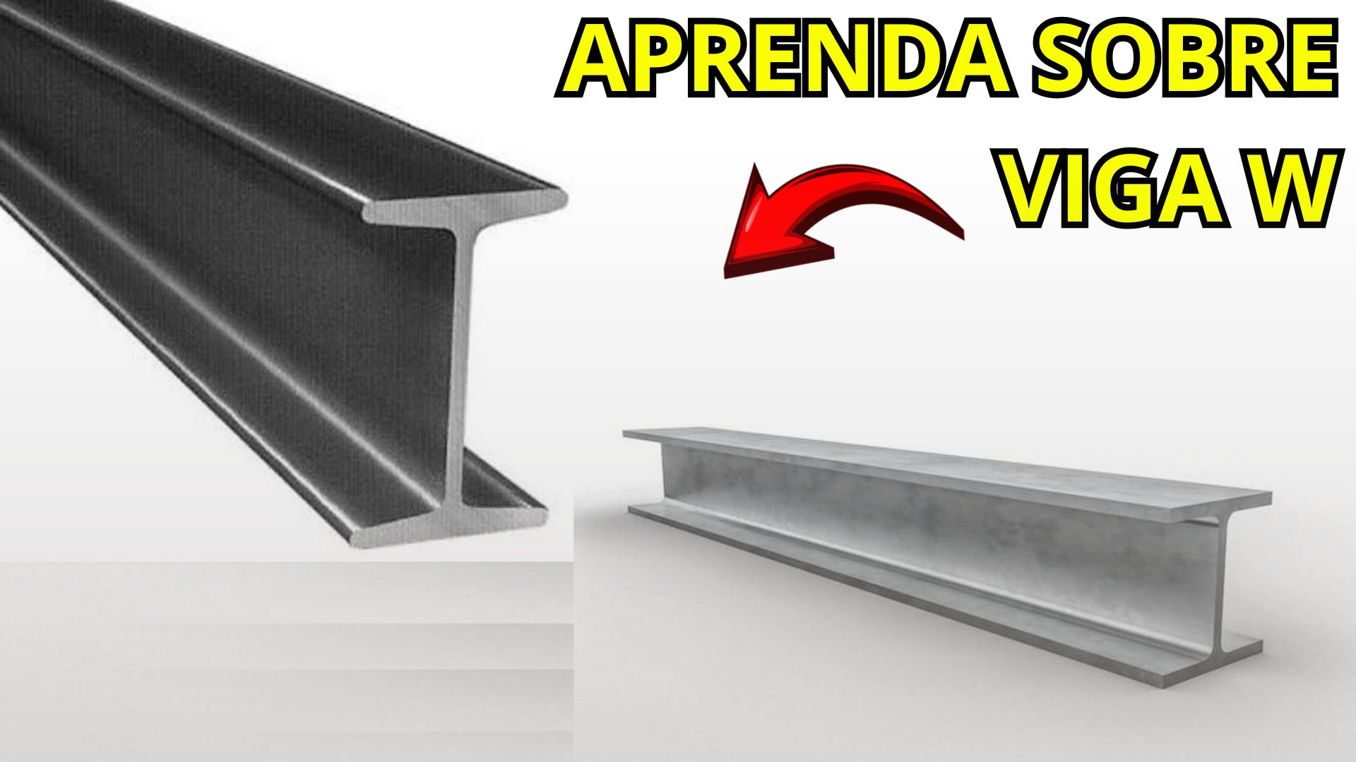 Viga W: Saiba como Escolher para o seu Projeto e Obra